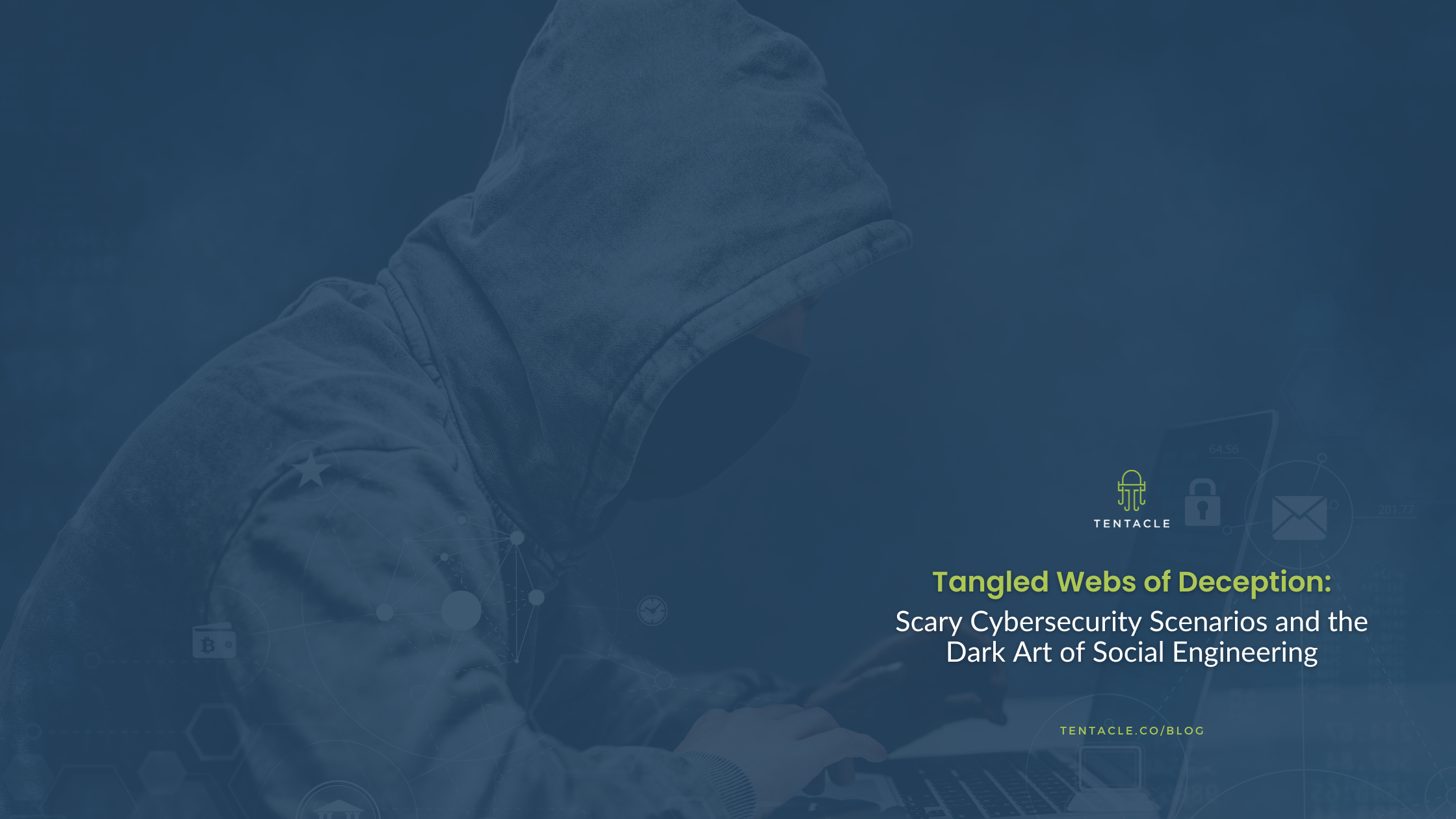Scary Cybersecurity Scenarios: Social Engineering | Tentacle Blog